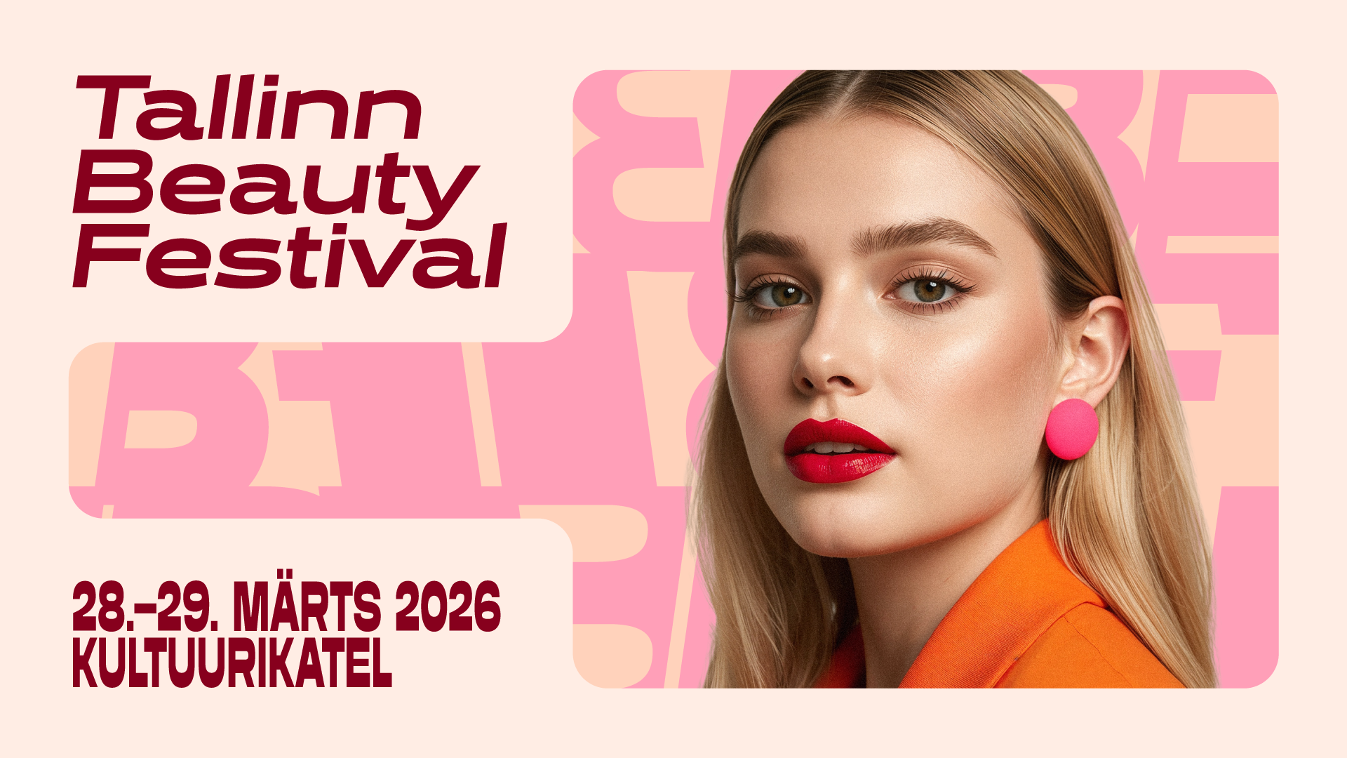 Tallinn Beauty Festival - ilufestival Kultuurikatlas 28.–29. märts 2026